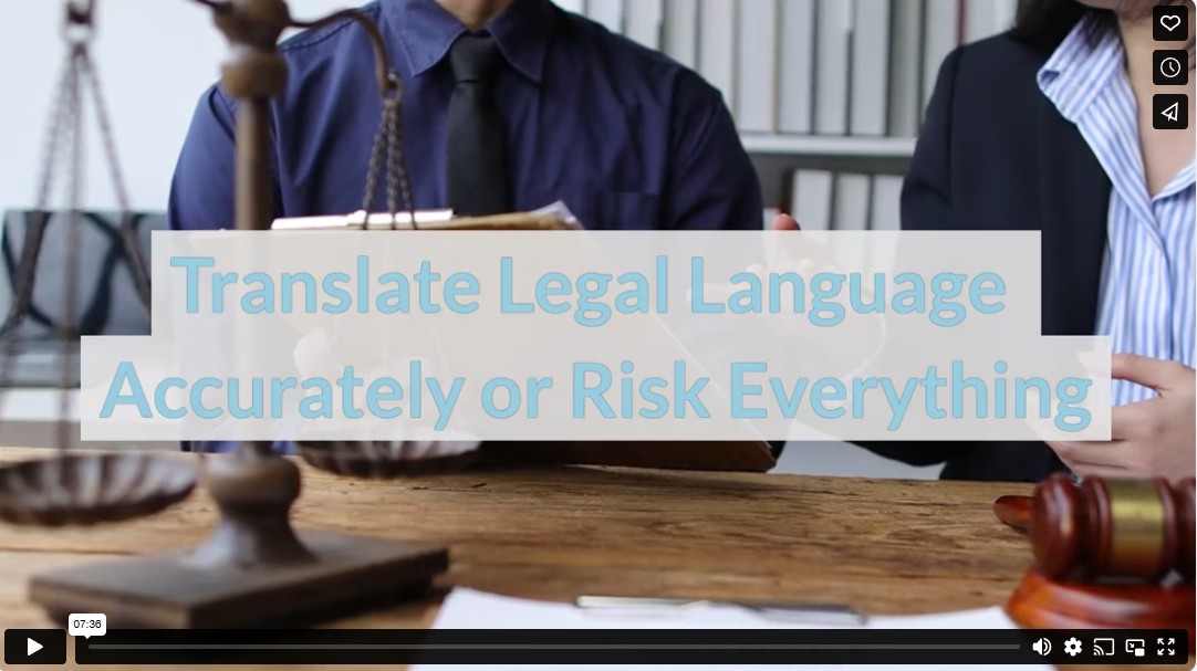 Translate Legal Language Accurately or Risk Everything